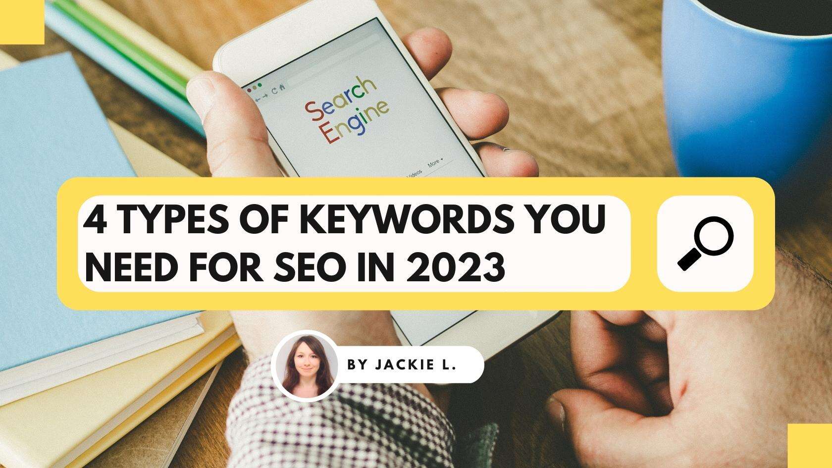 The Best 4 Types of Keywords for SEO in 2023 - Houston Web Design