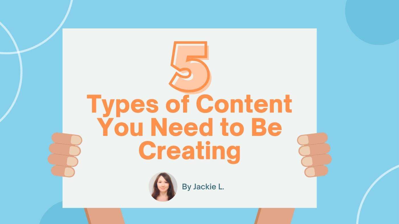 5 Types of Content You Need to Be Creating - Houston Web Design